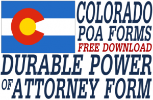 Colorado Durable Power of Attorney Form - Durable Power of Attorney