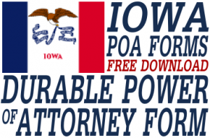 Iowa Durable Power of Attorney Form - Durable Power of Attorney
